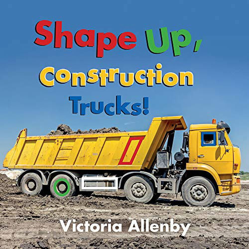 Pre-Owned Shape Up, Construction Trucks! (Board book) 1772782157 ...