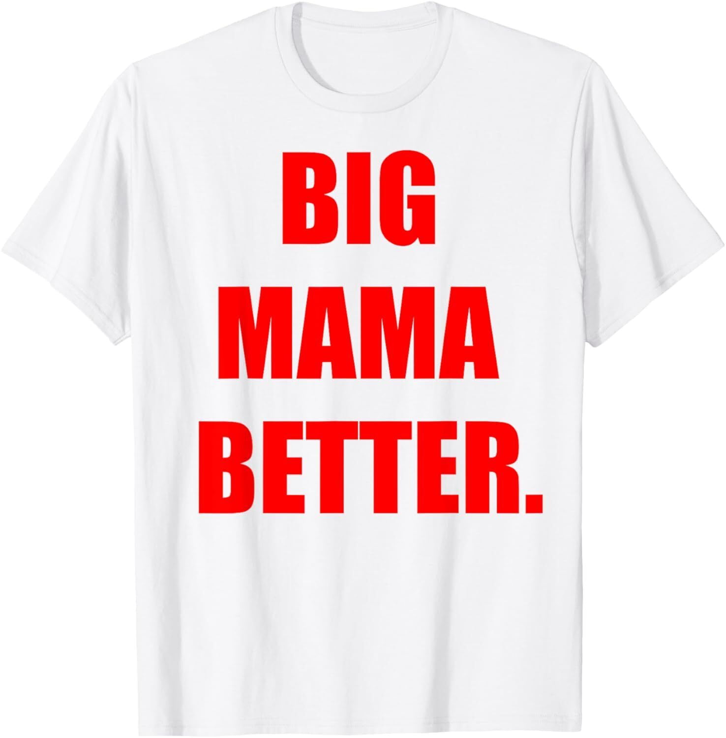 Big Mama Better Shirt Latto Big Mama Better Shirt T-Shirt - Walmart.com