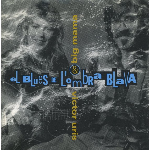 Big Mama Electric Band BLUES DE L'OMBRA BLAVA (CD) - Walmart.com