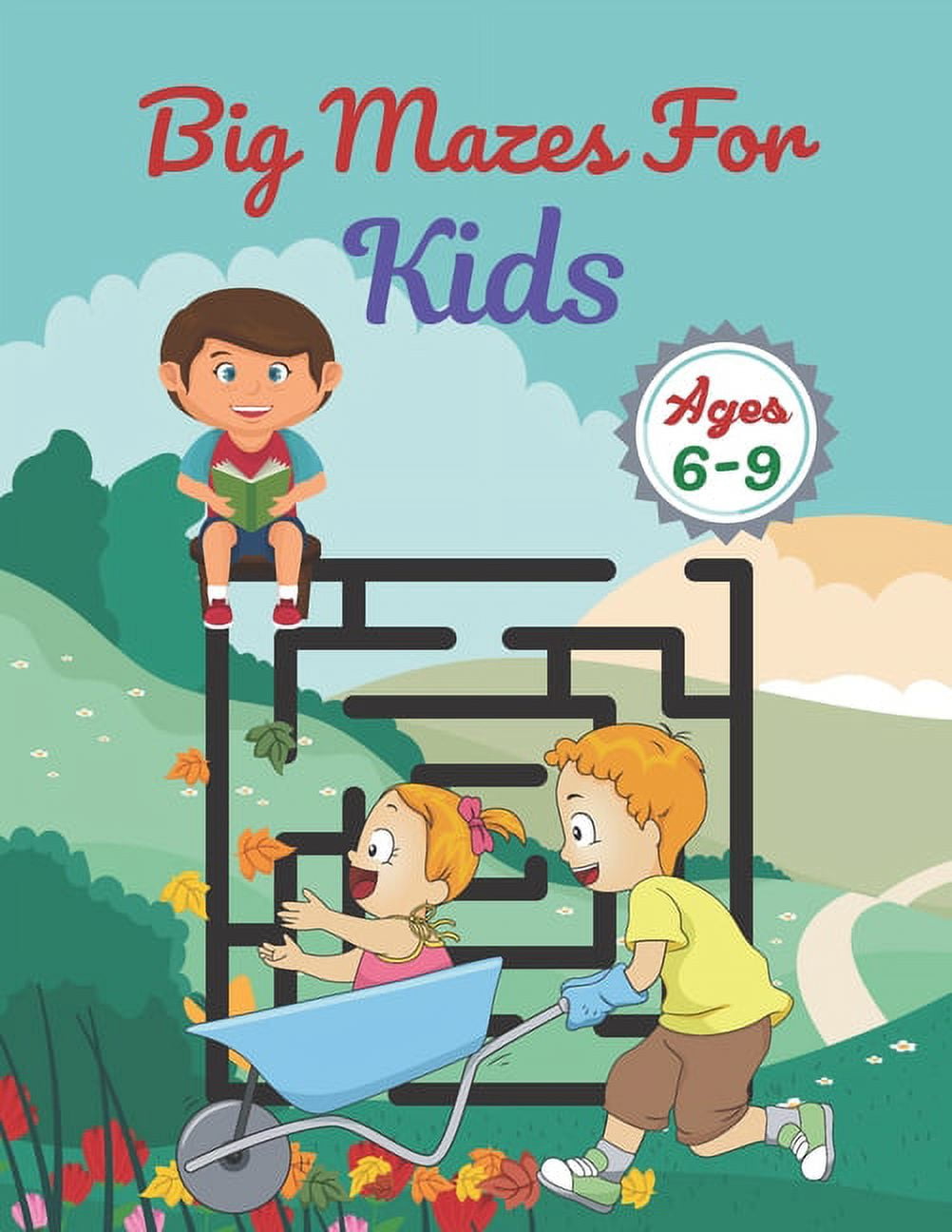 Big Mazes For Kids Ages 6-9: Challenging And Fun Maze Book Children ...