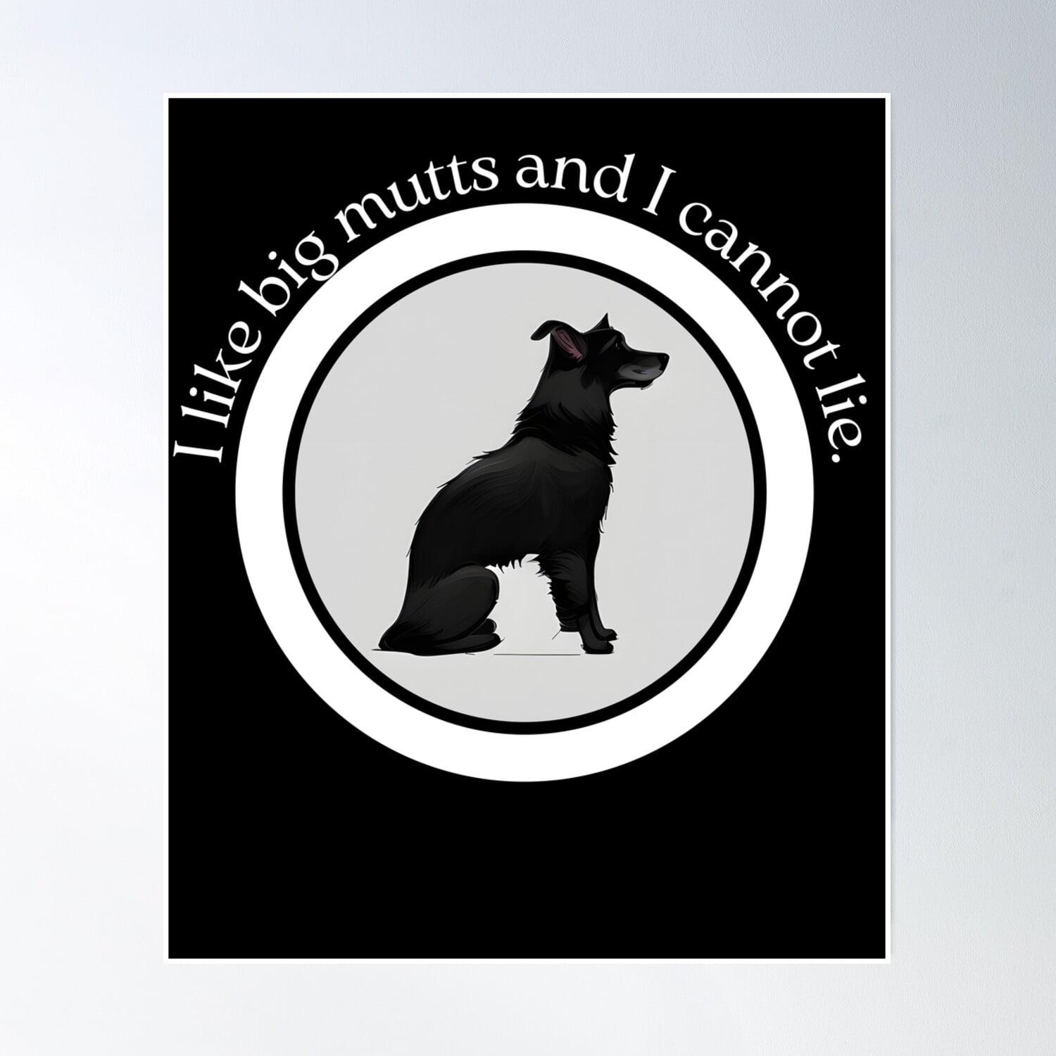 Big Mutts Lover - I Like Them And I Cannot Lie, Featuring Border Collie - Ai Generated Image ...