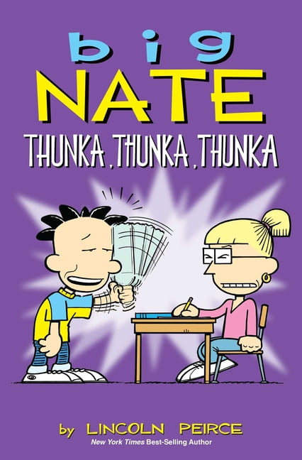 Big Nate Big Nate: Thunka, Thunka, Thunka: Volume 14, Book 14 ...