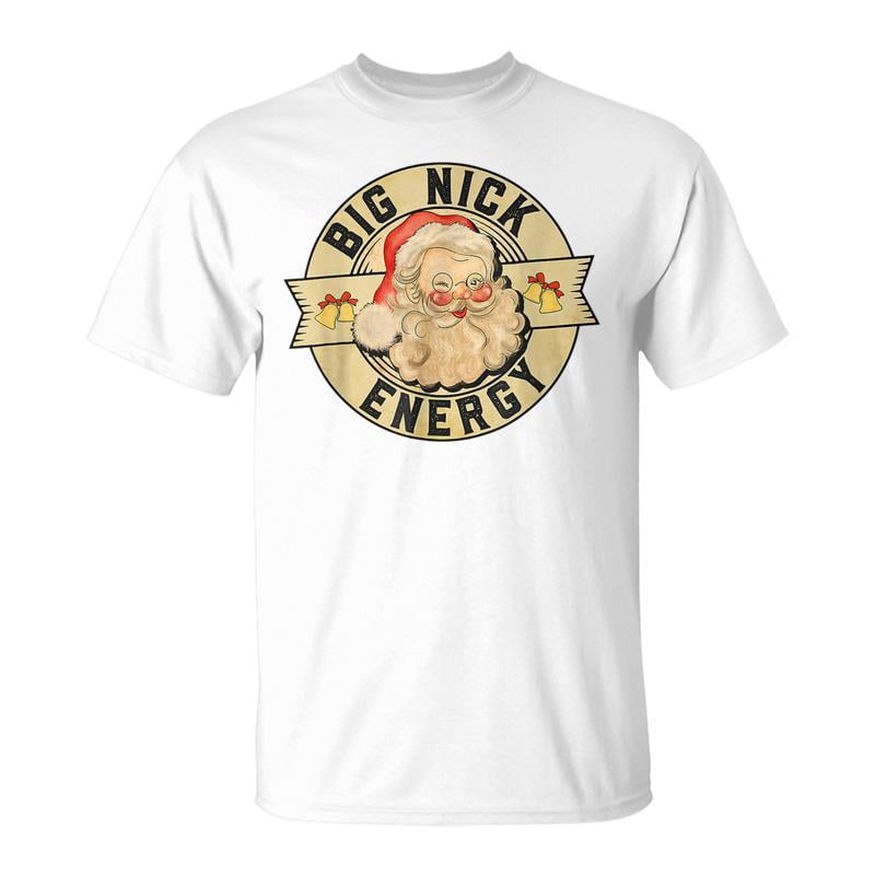 Big Nick Energy Funny Santa Claus Wink Christmas V2 Men Women Tshirt ...