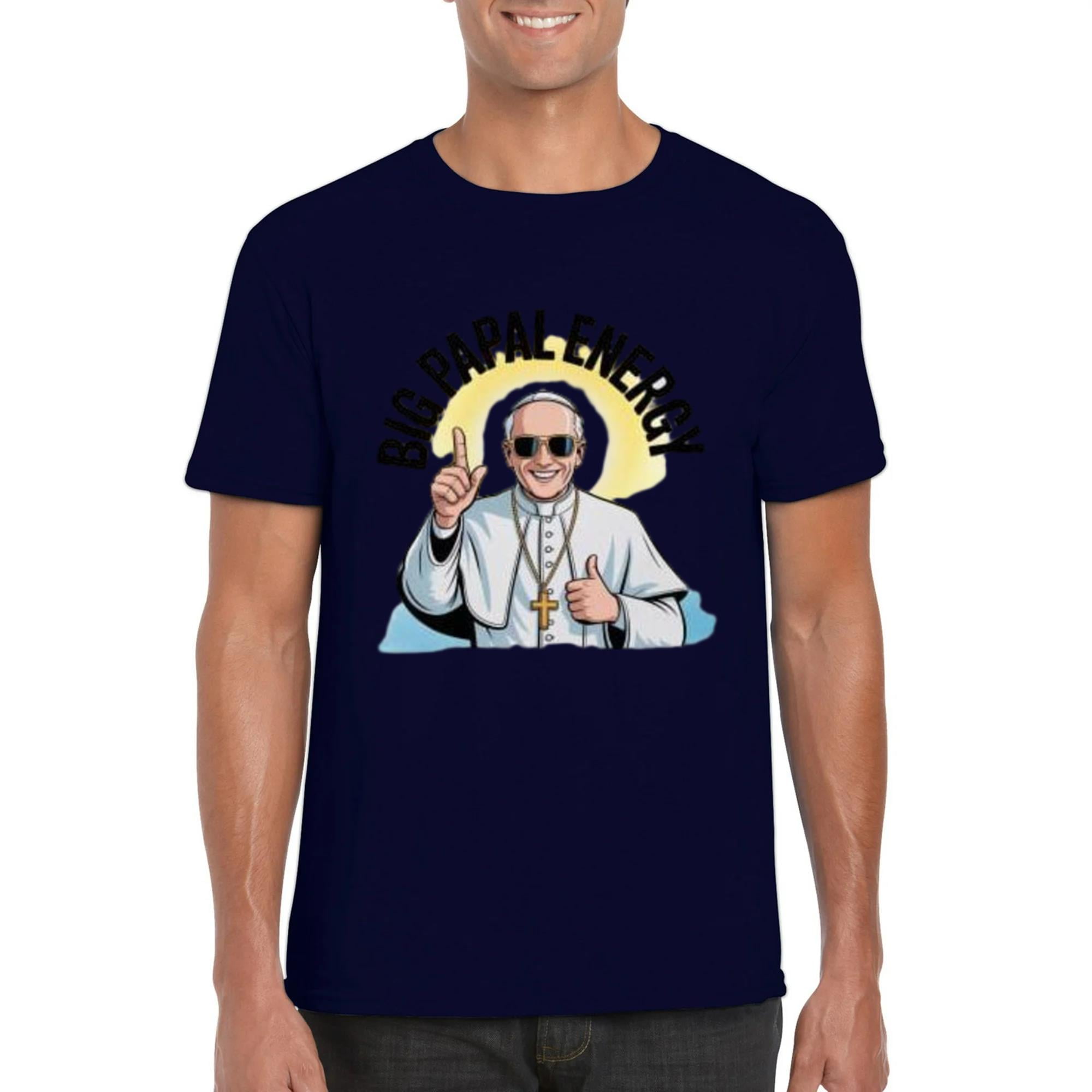 Big Papal Energy Meme Humor Pope Leo XIV Funny Catholic Graphic T-Shirt ...