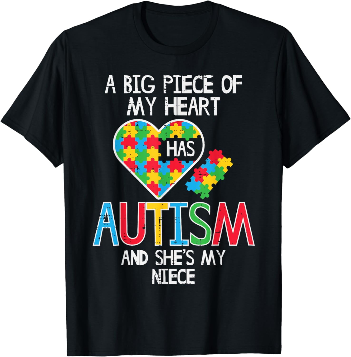 Big Piece Of My Heart Has Autism Niece Awareness Aunt Uncle Cotton T-Shirt - Walmart.com