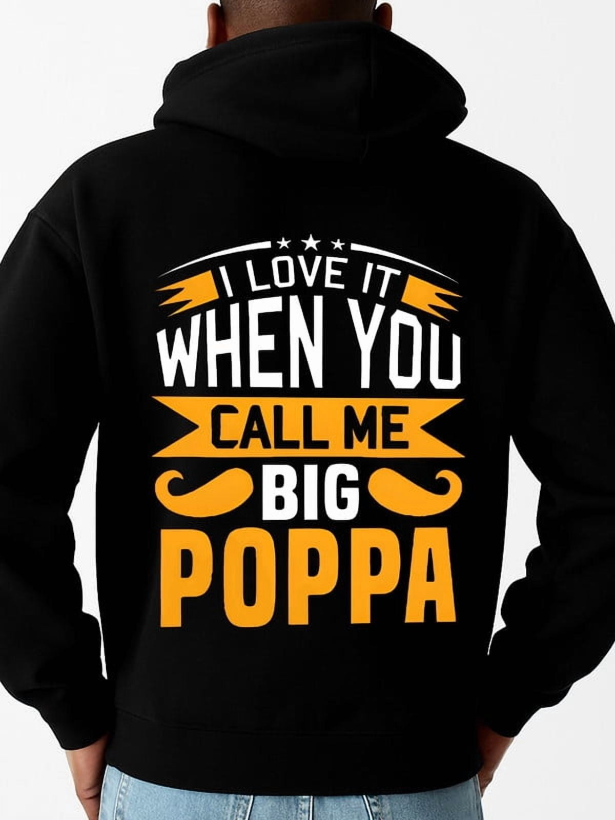 Big Poppa Love hoodies & sweatshirt mens long sleeve black Soft ...