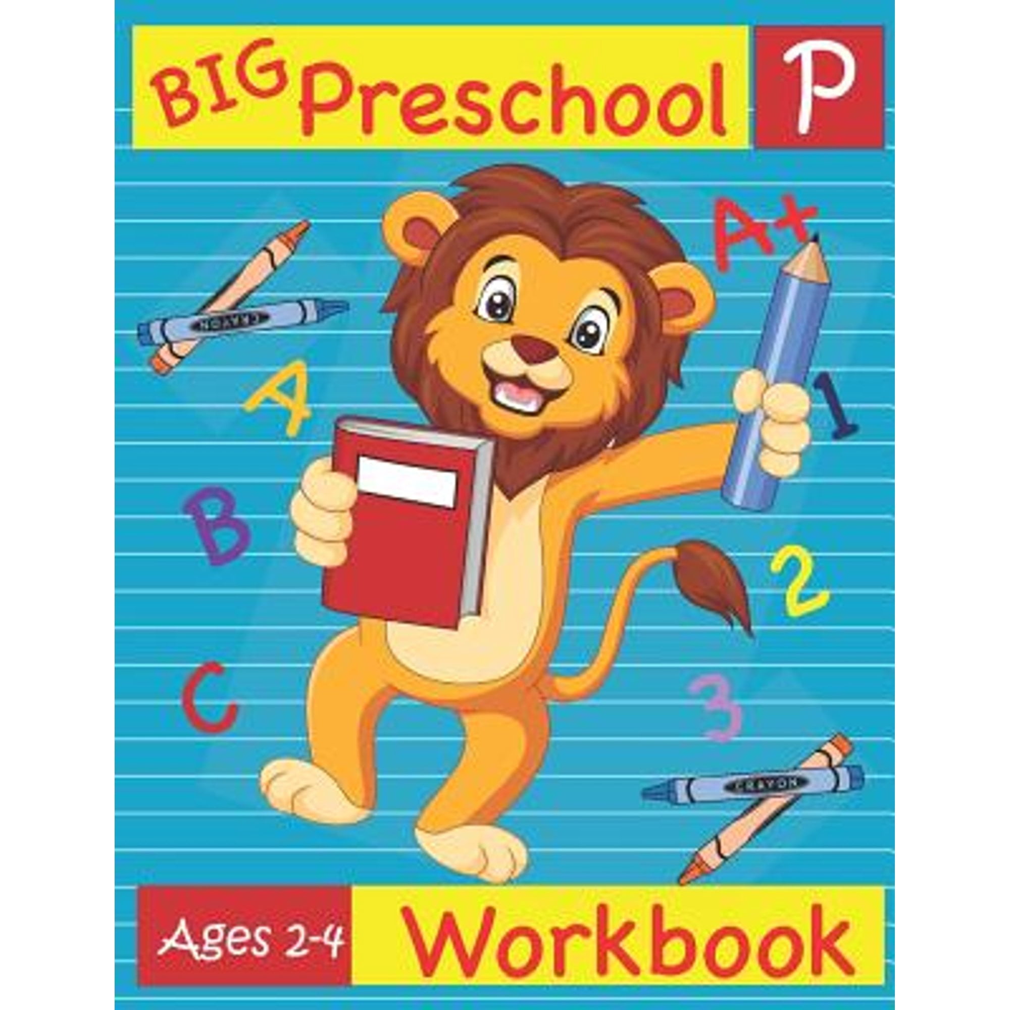 Big Preschool Workbook Ages 2-4: Preschool Activity Book for ...