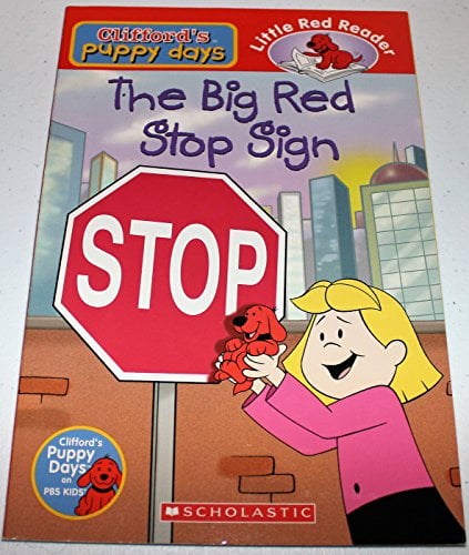 Pre-Owned Big Red Stop Sign (Clifford's Puppy Days) (Hardcover ...