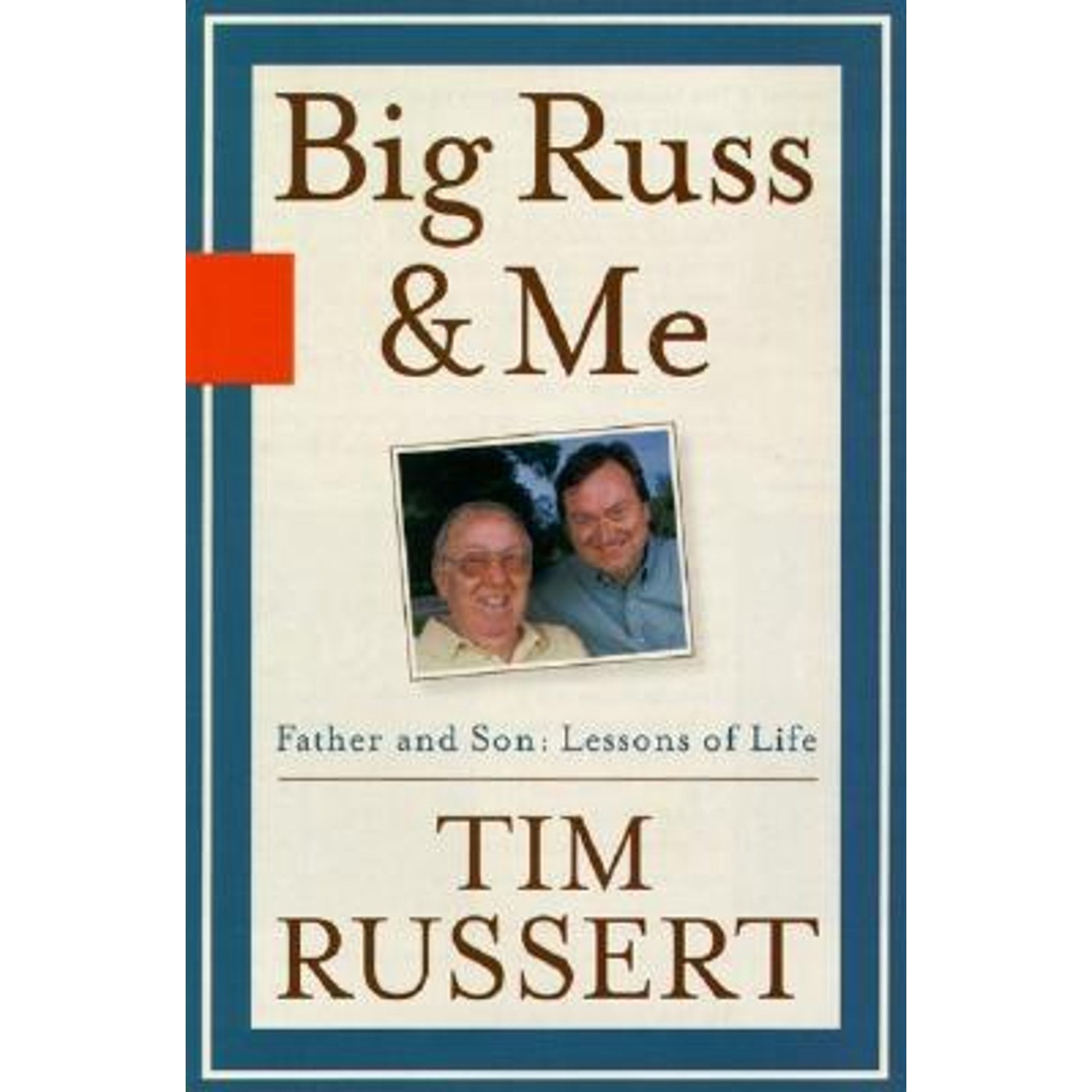 Pre-Owned Big Russ and Me, Father Son: Lessons of Life Hardcover Tim ...