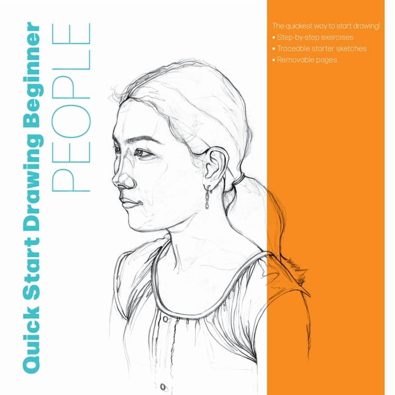 Big School of Drawing Quick Start Drawing Beginner People: The Quickest ...