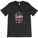 Big Sister Again 2026 Matching Sibling, Family Humor G23702 Unisex T ...