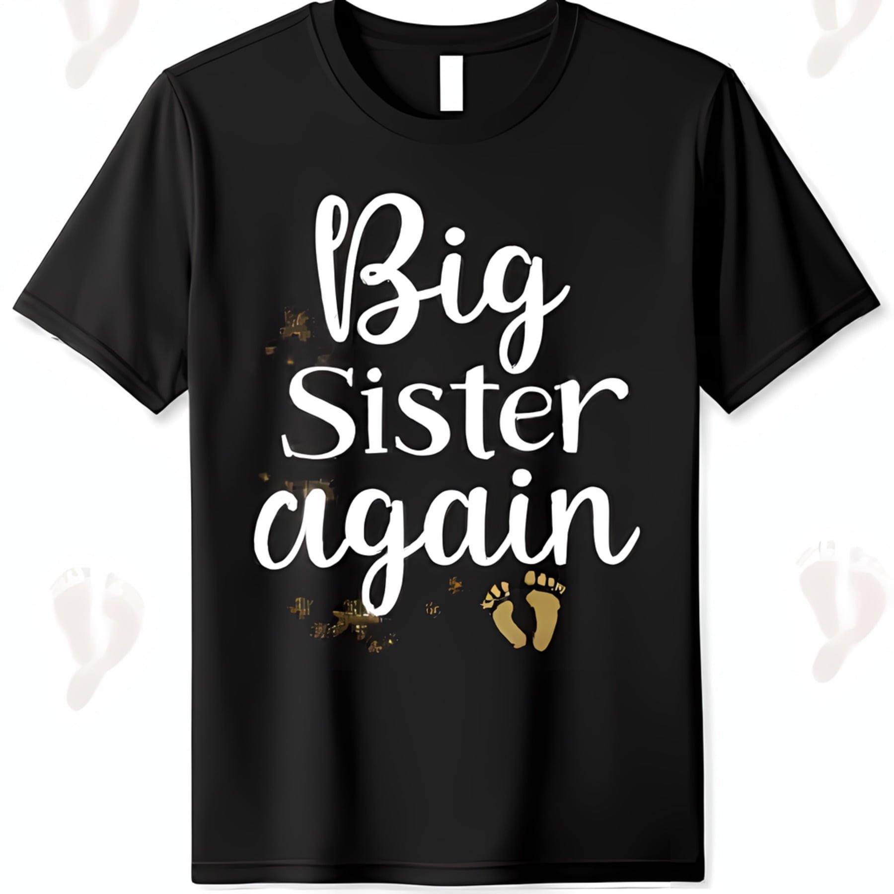 Big Sister Again Black T-Shirt with Glitter Footprints Cute Cursive ...