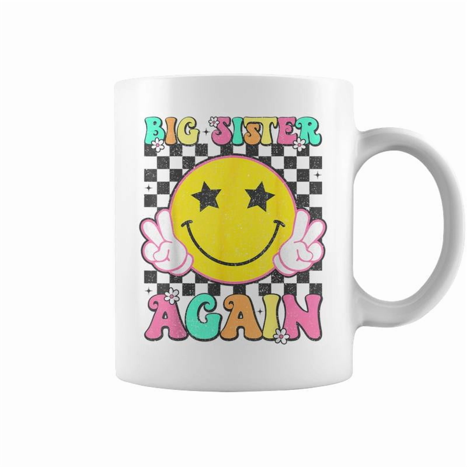 Big Sister Again Groovy Big Sister Girls Toddlers Coffee Mugs - Walmart.com