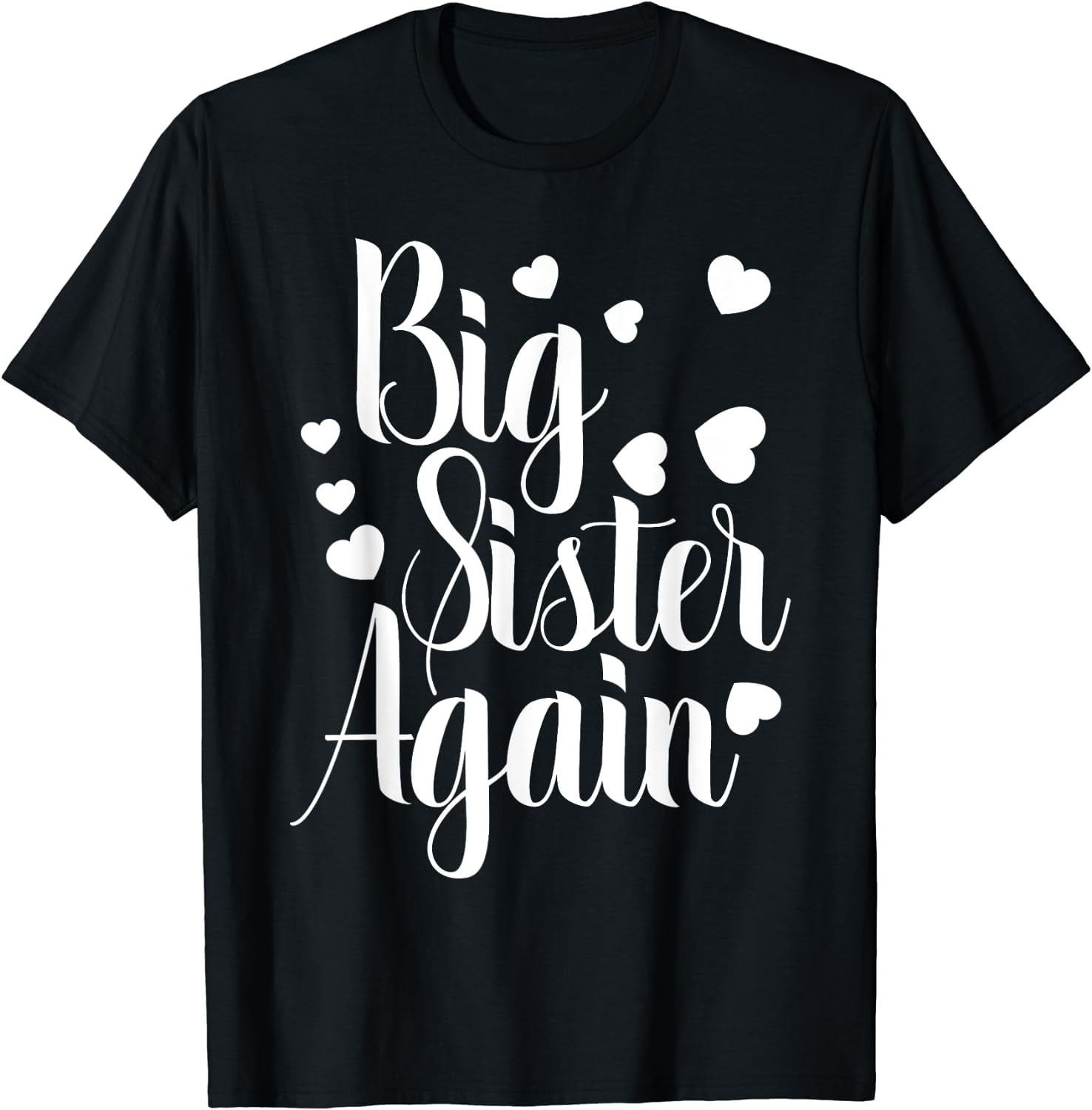 Big Sister Again T-Shirt Black - Walmart.com