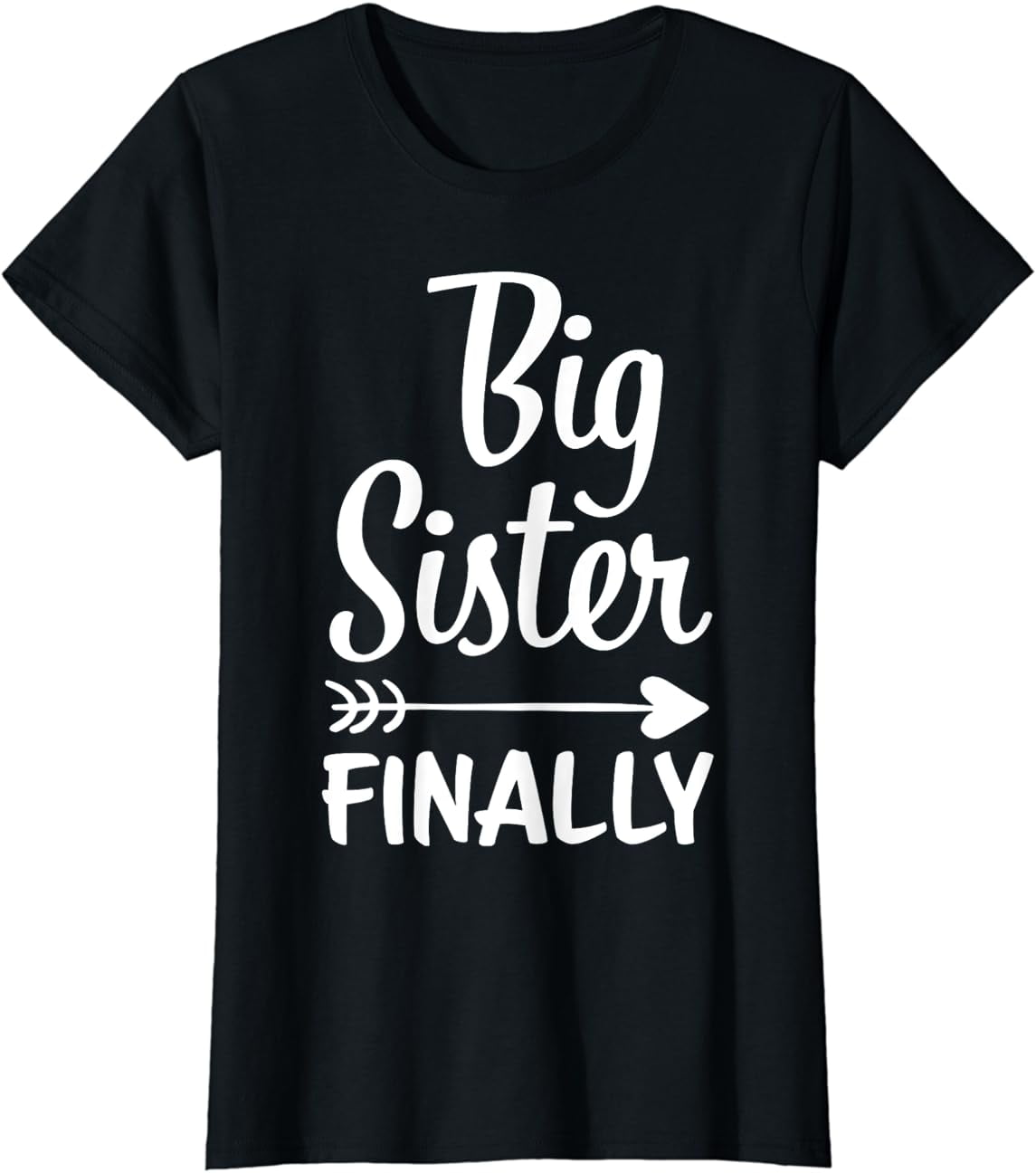 Big Sister Finally s Big Sister T-Shirt - Walmart.com