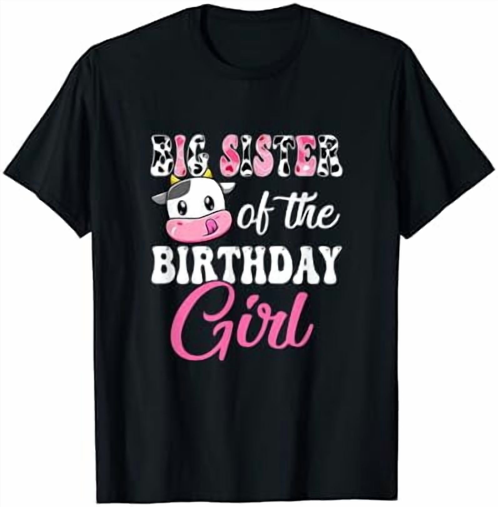 Big Sister Of The Birthday Girl Farm Cow 1St Birthday Girl T-Shirt ...
