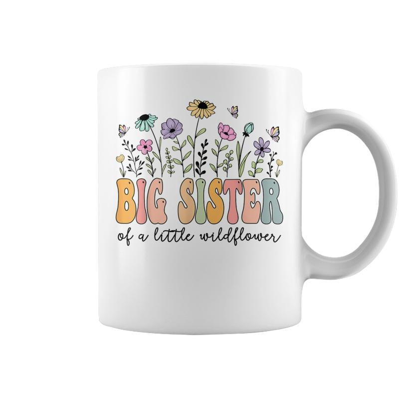 Big Sister Of The Little Wildflower Birthday Girl Party Coffee Mugs ...