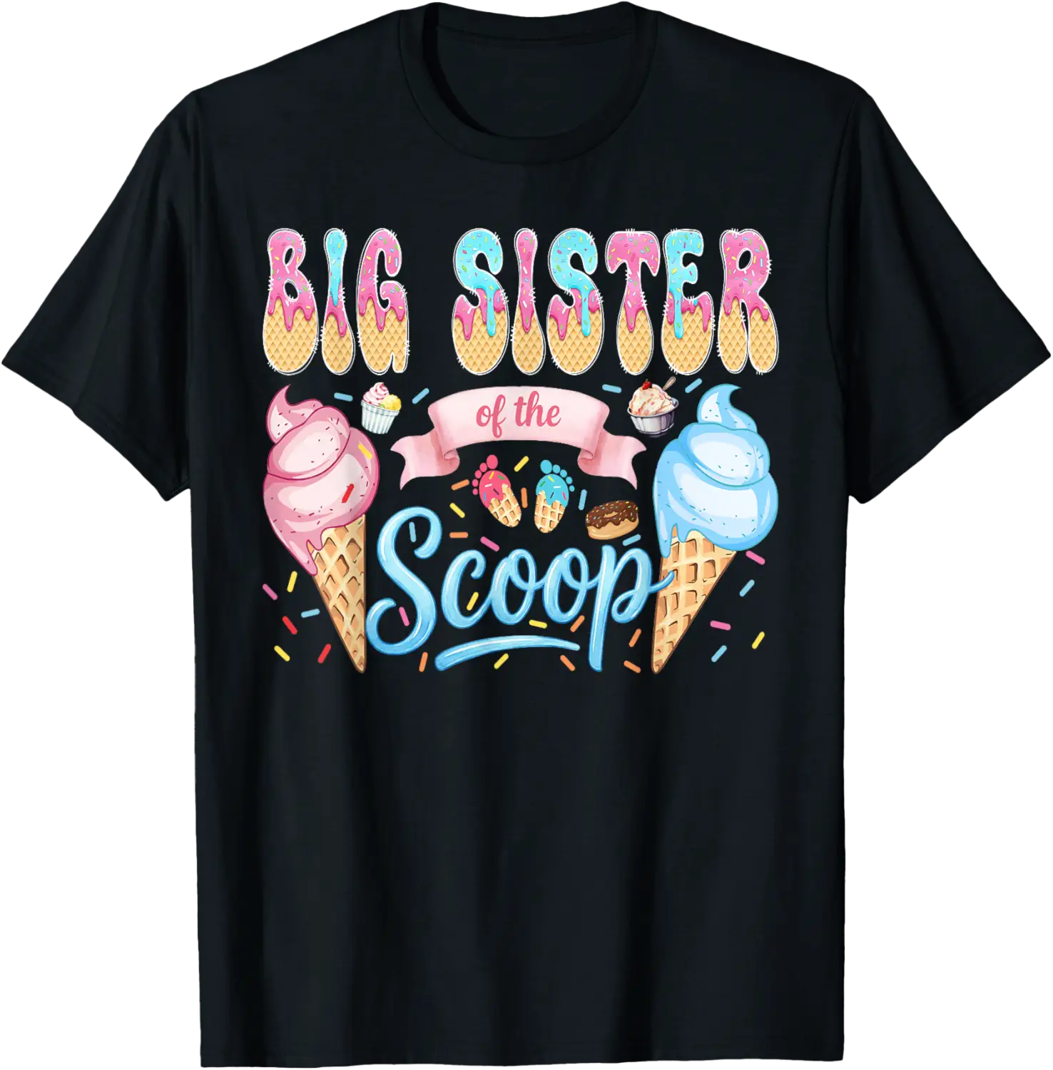 Big Sister Of The Scoop Ice Cream Gender Reveal Baby Shower T-Shirt ...