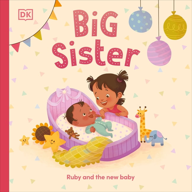 Big Sister: Ruby and the New Baby, (Board Book) - Walmart.com
