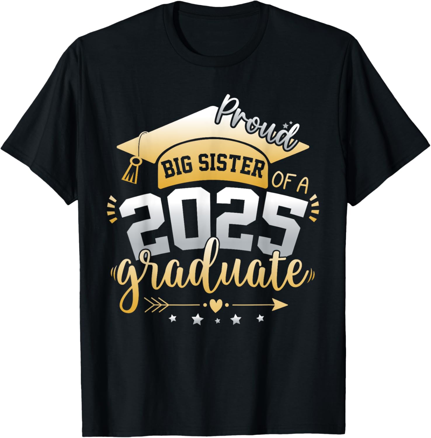 Big Sister Senior 2025 Proud Big Sister Class 2025 Graduate T-Shirt ...