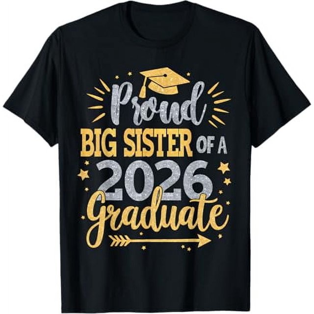 Big Sister Senior 2026 Proud Big Sister of a Class of 2026 T-Shirt ...