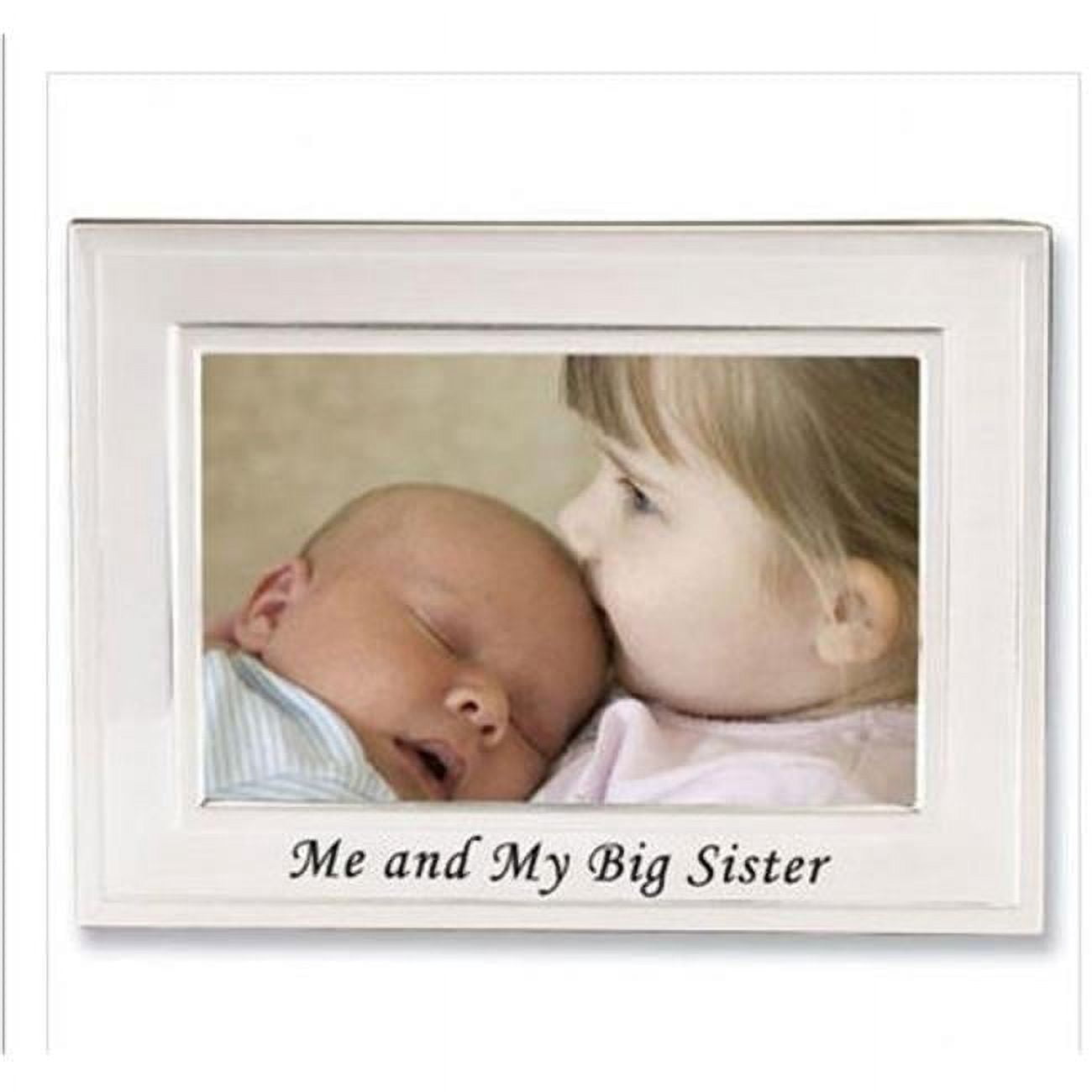Big Sister Silver Plated 6x4 Picture Frame - Me And My Big Sister ...