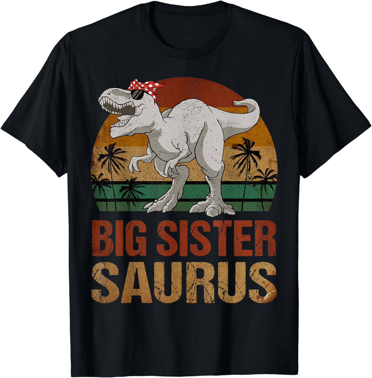 Big Sistersaurus Dinosaur Big Sister Saurus Vintage T-Shirt - Walmart.com