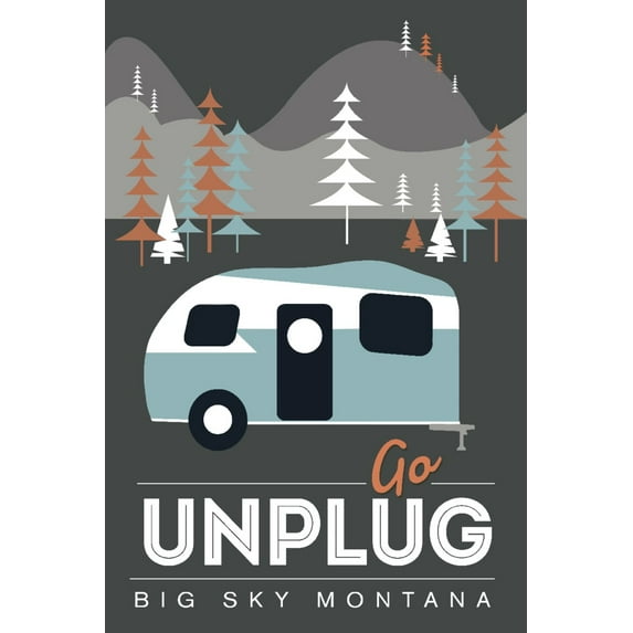 Big Sky, Montana, Go Unplug, Retro Camper (12x18 Wall Art Poster, Room ...