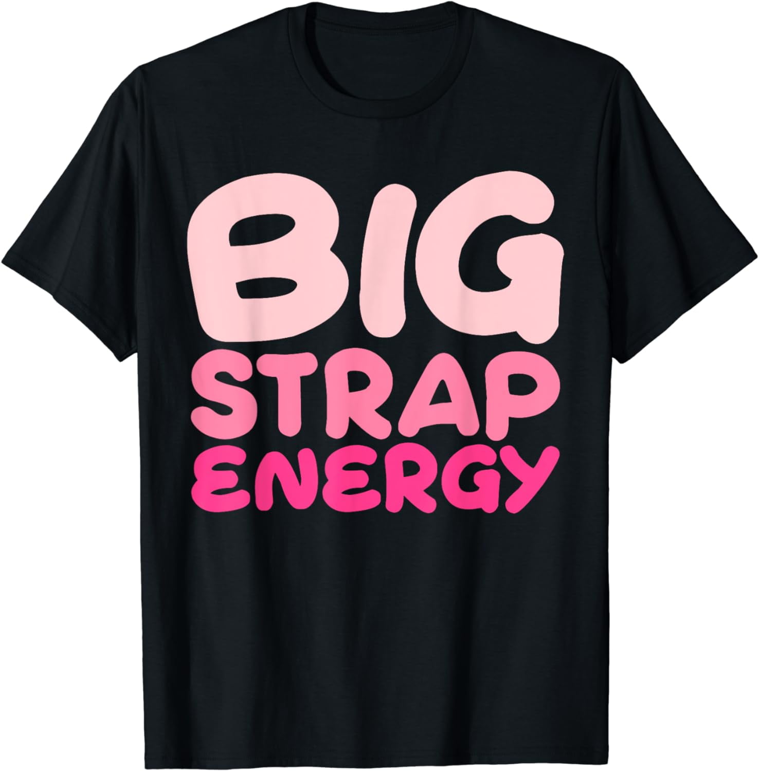 Big Strap On Lesbian Gay wlw LGBT Energy Meme Pride Tshirt - Walmart.com