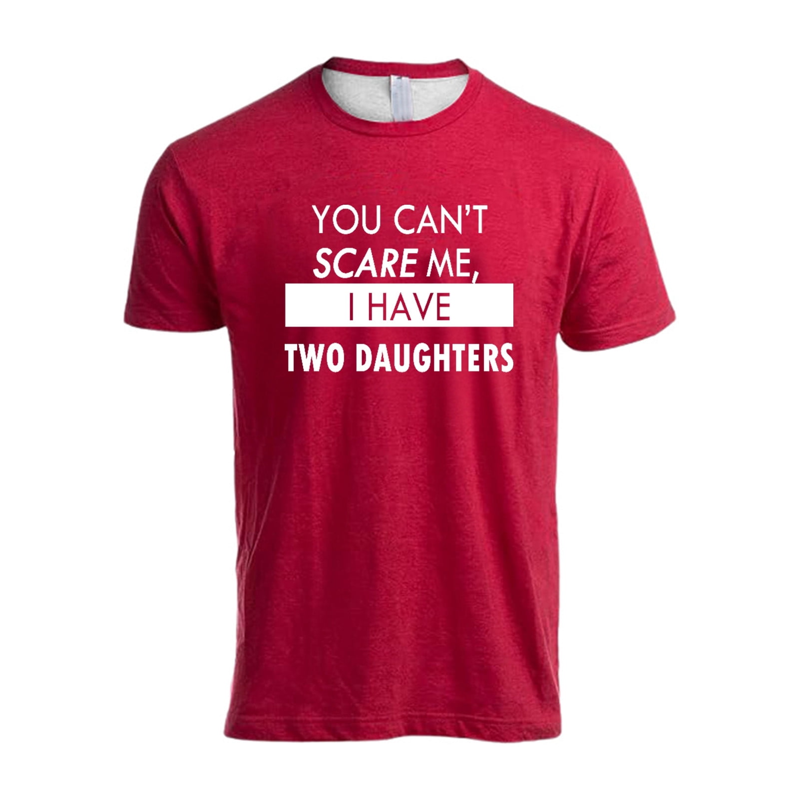 Big and Tall Shirts for Men You Can't Scare Me I Have Kids | Funny Dad ...