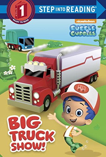 Pre-Owned Big Truck Show! (Bubble Guppies) (Library Binding) 1101938889 ...