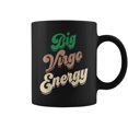 Big Virgo Energy For Virgo For Zodiac Sign Coffee Mugs - Walmart.com