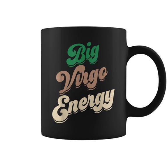 Big Virgo Energy For Virgo For Zodiac Sign Coffee Mugs - Walmart.com