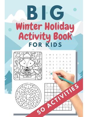 Big Winter Holiday Activity Book for Kids: 50 activities - Christmas ...
