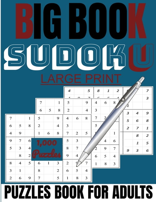 Big book sudoku: large print 1000 puzzles Book for adults: 1000 sudoku ...