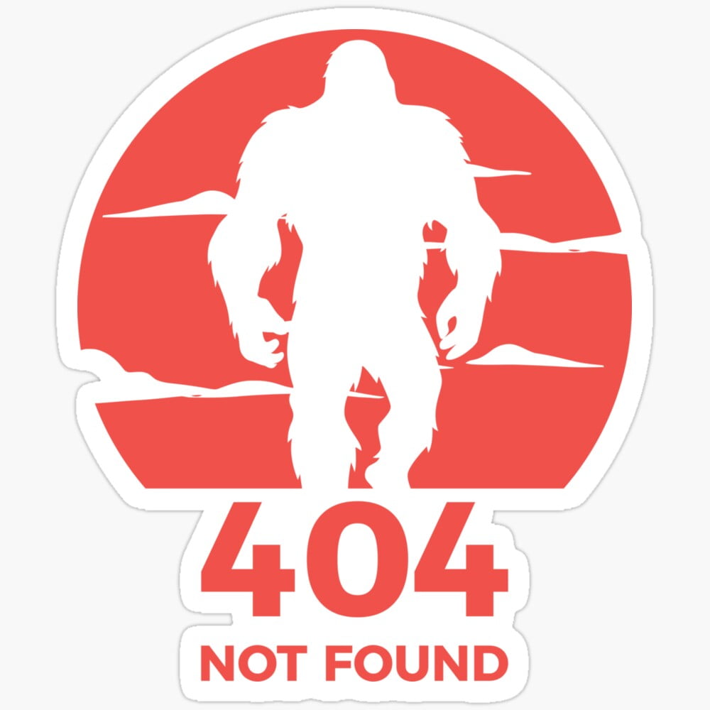 Bigfoot 404 Not Found Sticker Phone Decal Water Bottle Stickers Car ...