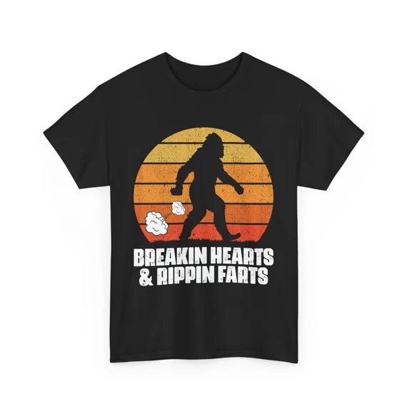 Bigfoot Breakin Hearts And Rippin Farts Sasquatch Lovers Funny Meme ...