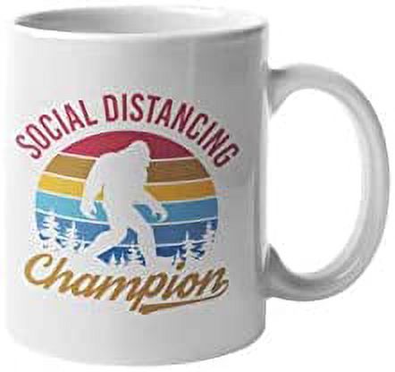 Bigfoot Coffee Mug Social Distancing Champion Coffee Mug Sasquatch ...
