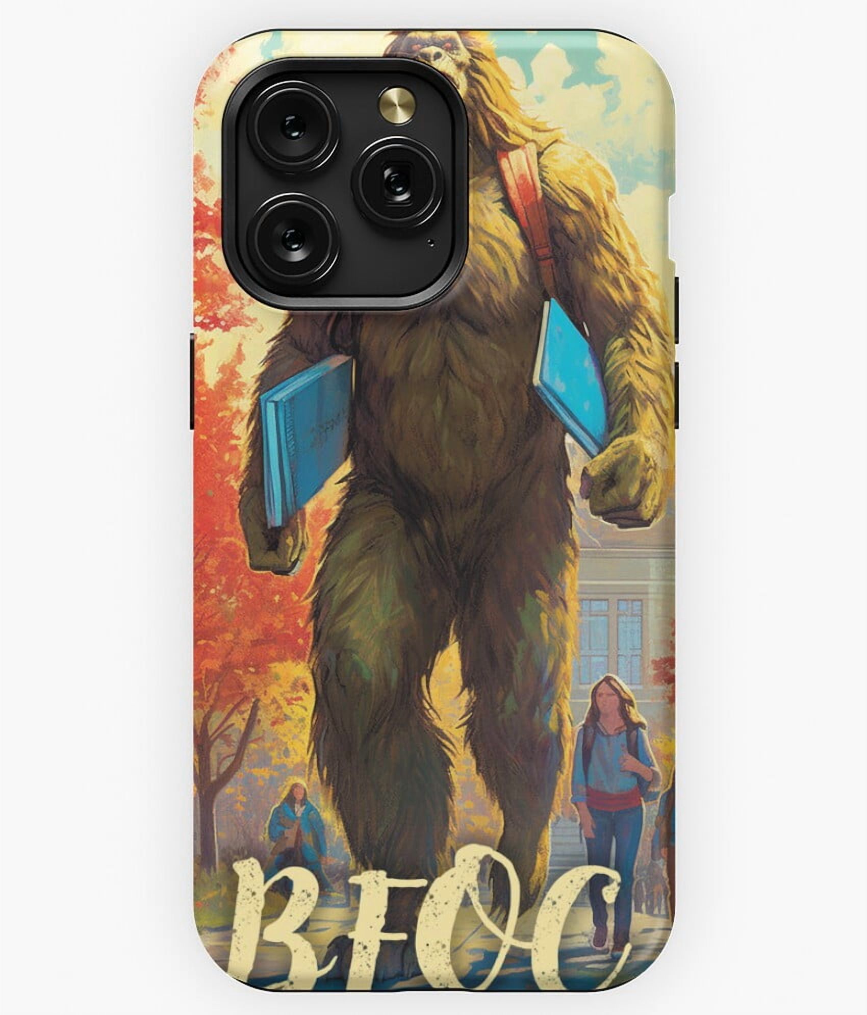 Bigfoot on Campus Funny Sasquatch College Parody A517 Phone Case for ...