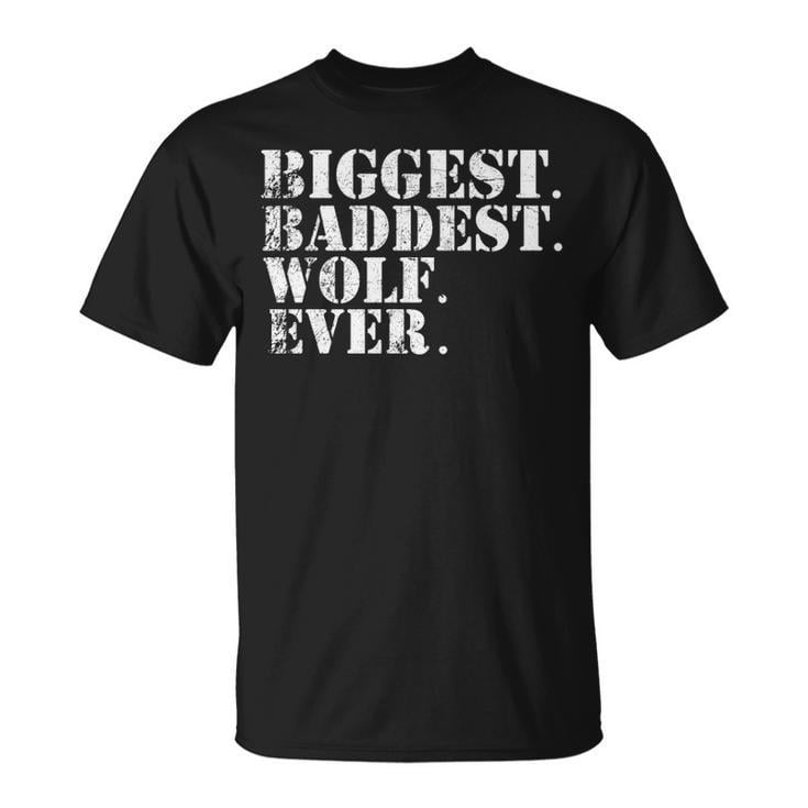 Biggest Baddest Wolf Ever Big Bad Werewolf Cotton Tee for Unisex Adults ...