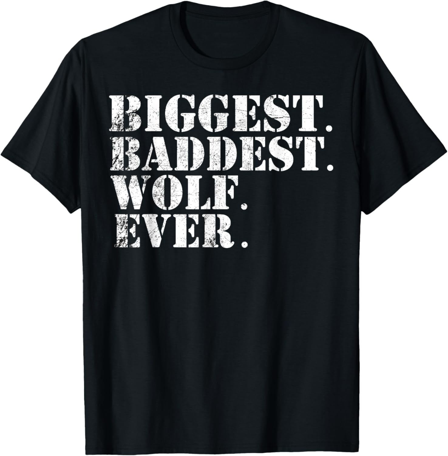 Biggest Baddest Wolf Ever. Big Bad Werewolf Winter Costume T-Shirt ...