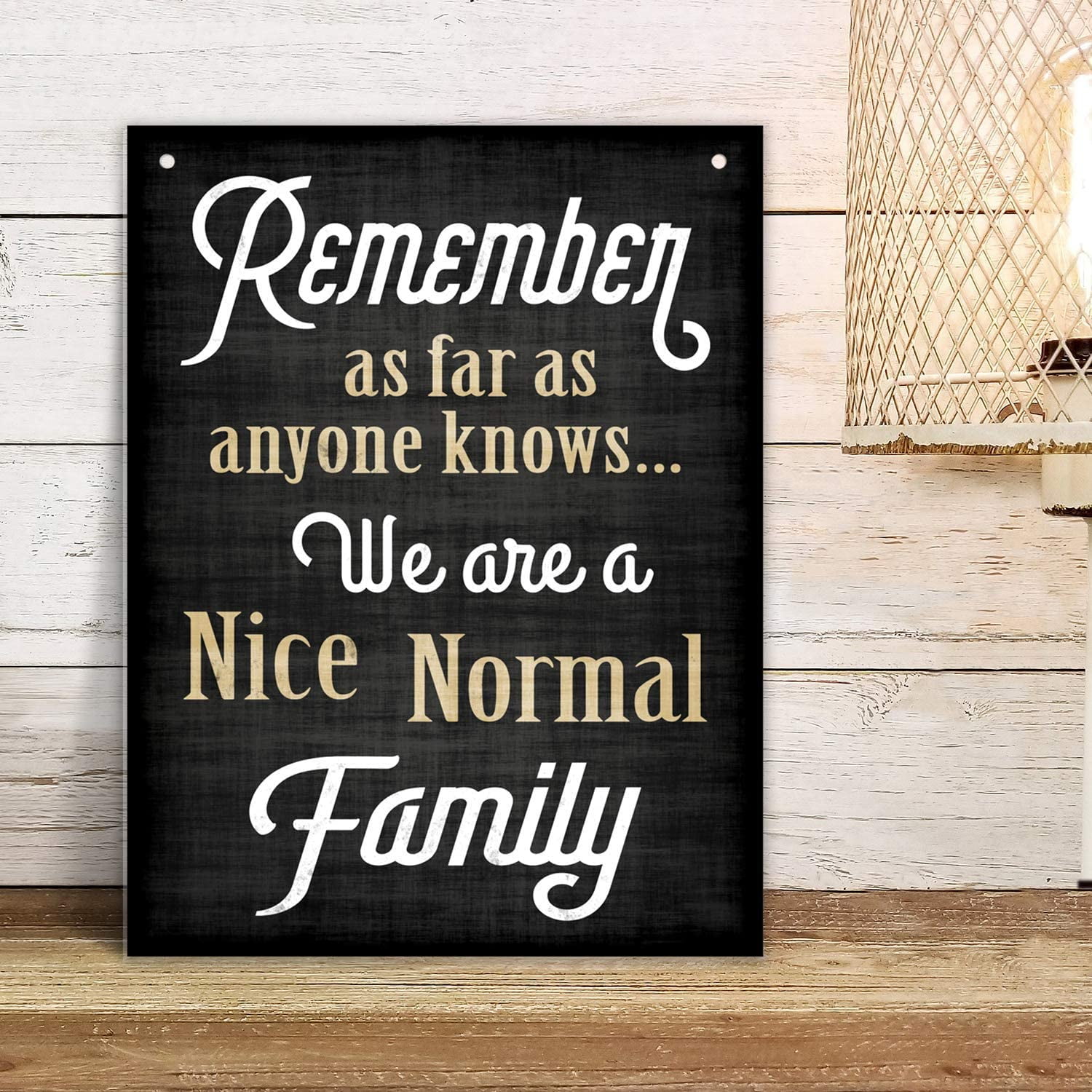 Bigtime Signs 11.75""x9"" Family Quote Sign - Remember We Are a Nice ...
