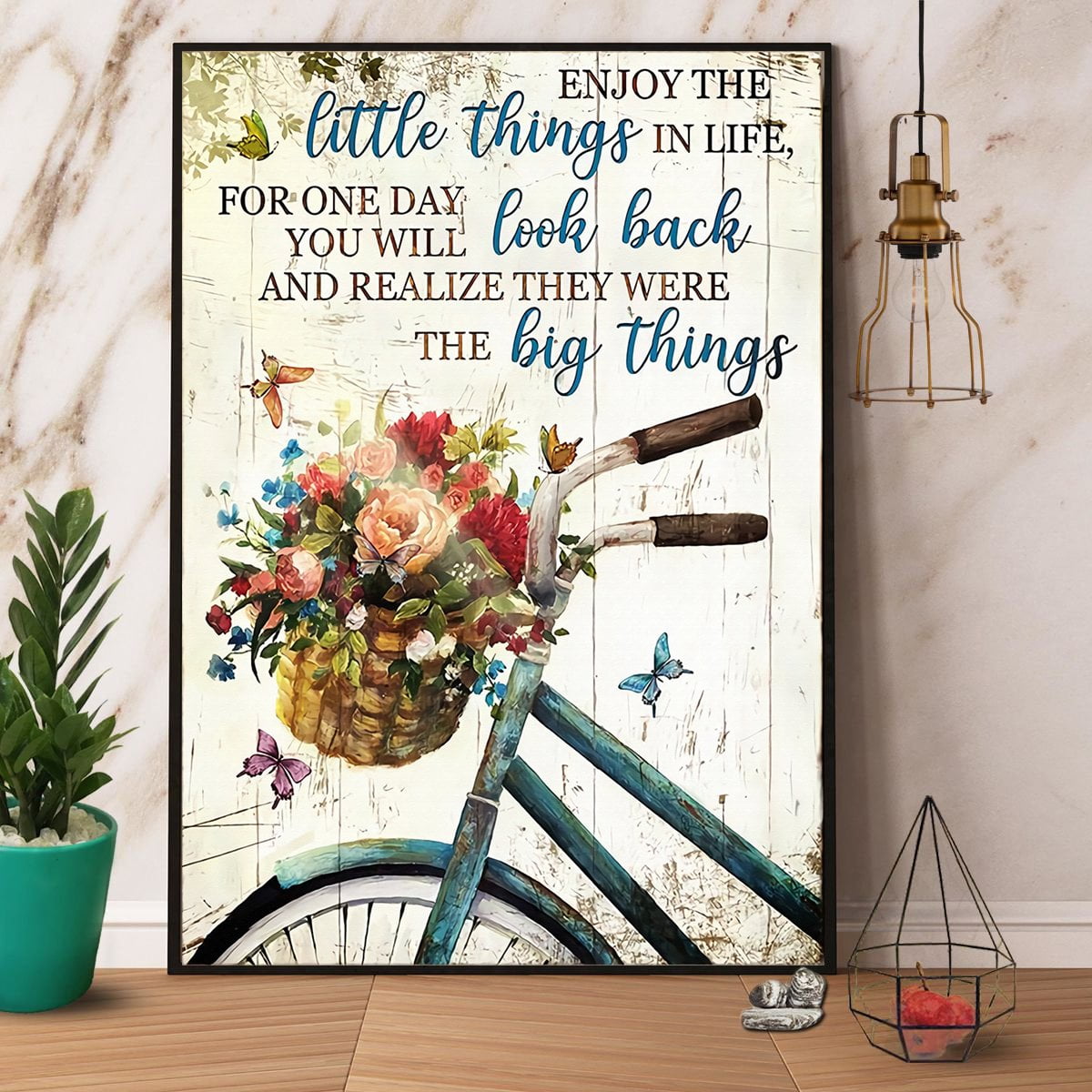 Bike And Butterfly Enjoy The Little Things In Life For One Day You Will Look Back Satin Poster ...