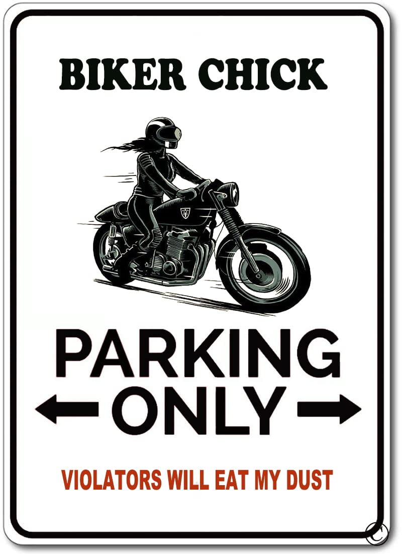 Biker Chick Sign Parking Hog Motorcycle Girl Chic Metal Sign Home House ...