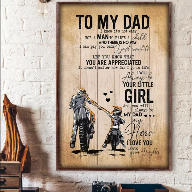 Biker To My Dad I Know It Not Easy A Man To Raise A Chill Poster NO ...