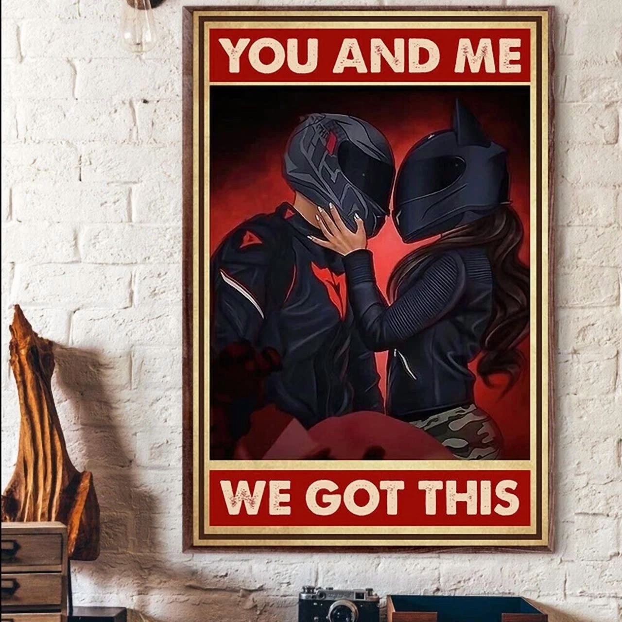 Biker Motorbike Couple You And Me We Got This Poster Art Home Decor ...