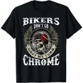 Bikers Don’t Go Grey We Turn Chrome Motorcycle Rider Spirit Retro ...