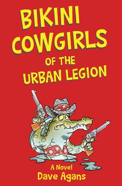 Urban Legion Trilogy Bikini Cowgirls of the Urban Legion: A legendary ...
