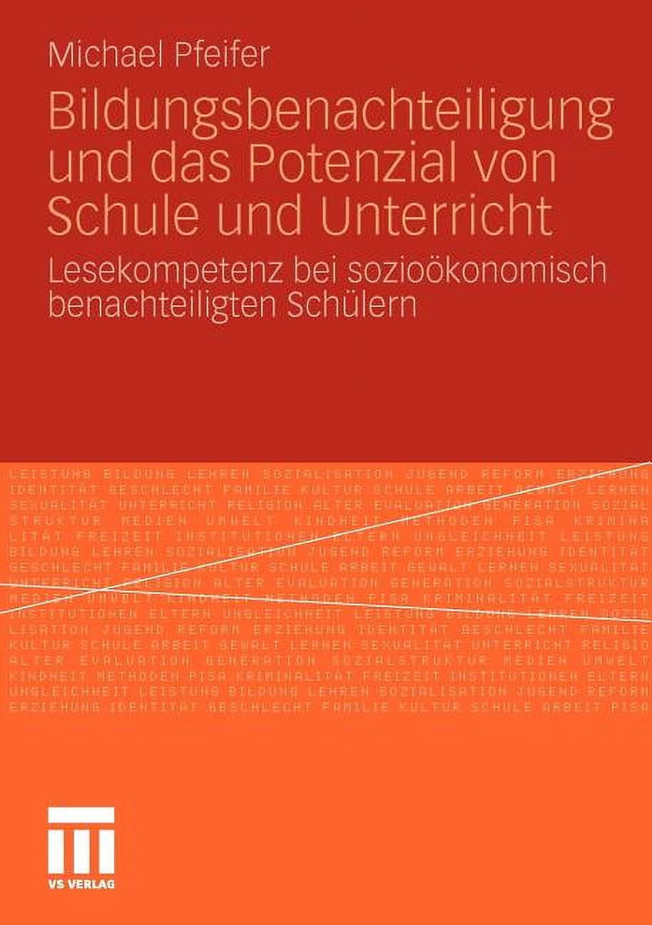Bildungsbenachteiligung Und Das Potenzial Von Schule Und Unterricht: Lesekompetenz Bei ...
