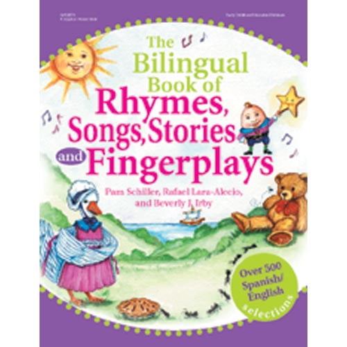 The Bilingual Book of Rhymes, Songs, Stories, and Fingerplays : Over ...
